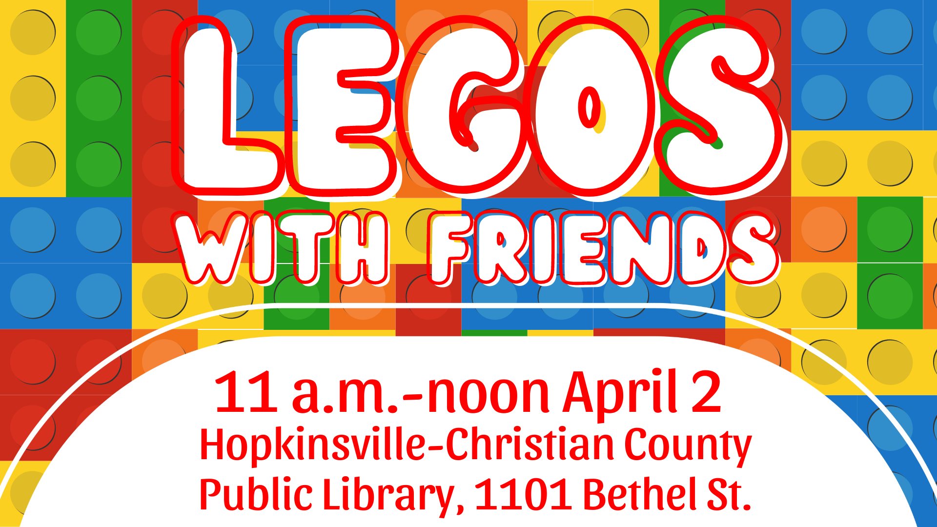 Spring Fling: Legos with Friends | The Beaver FM
